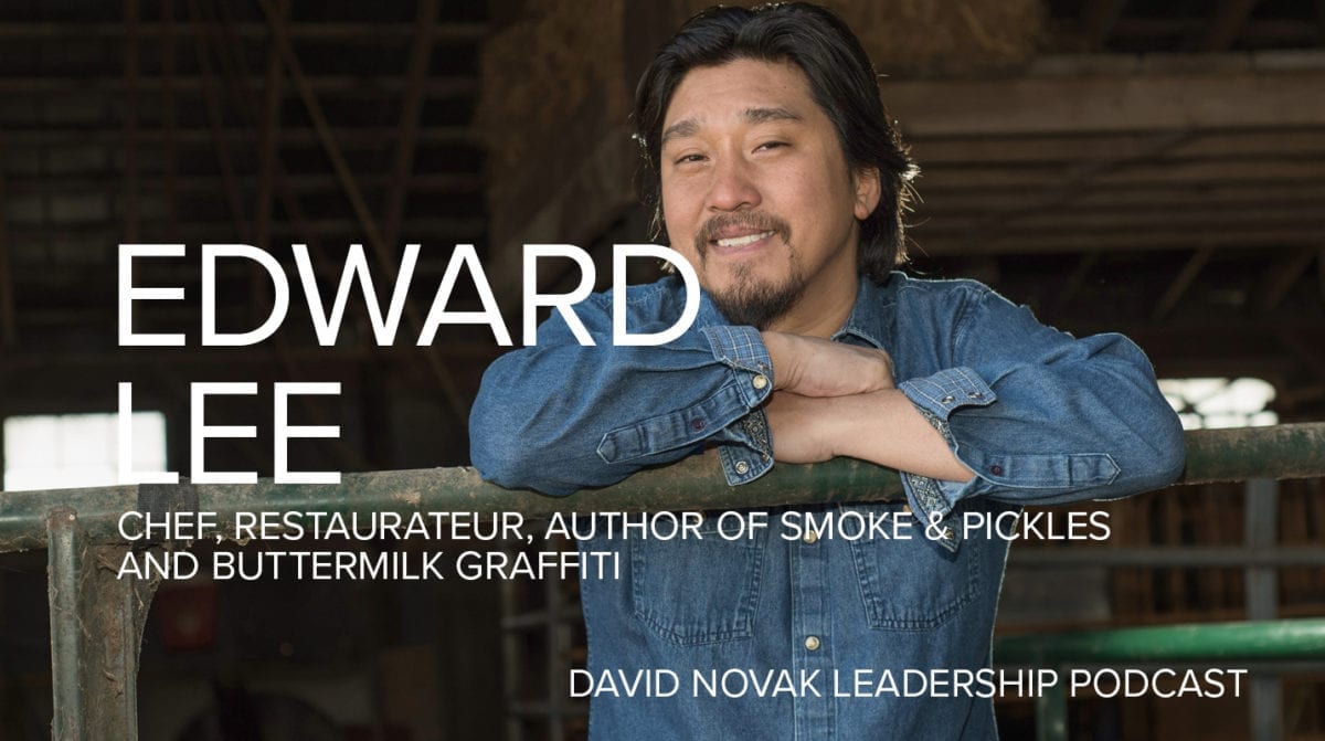 Chef Edward Lee – Food, Culture and a Recipe for Leadership – David ...